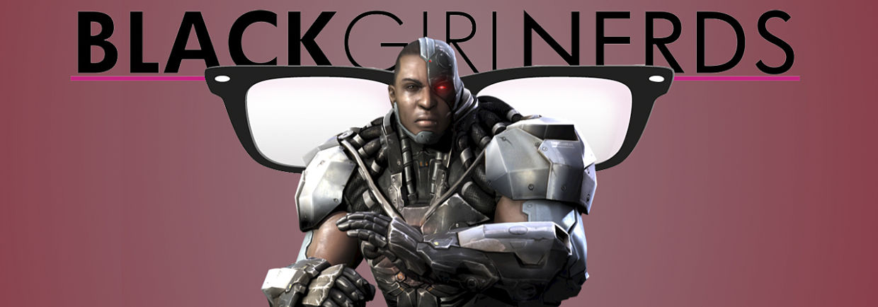 Cyborg BGN Thumbnail_opt – Black Girl Nerds